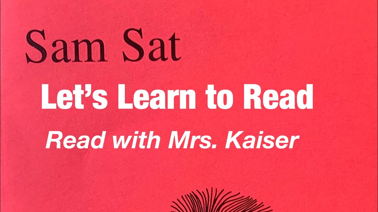SAM SAT book 11 set 1- I AM SAM early reader series | PreK LEARN TO ...