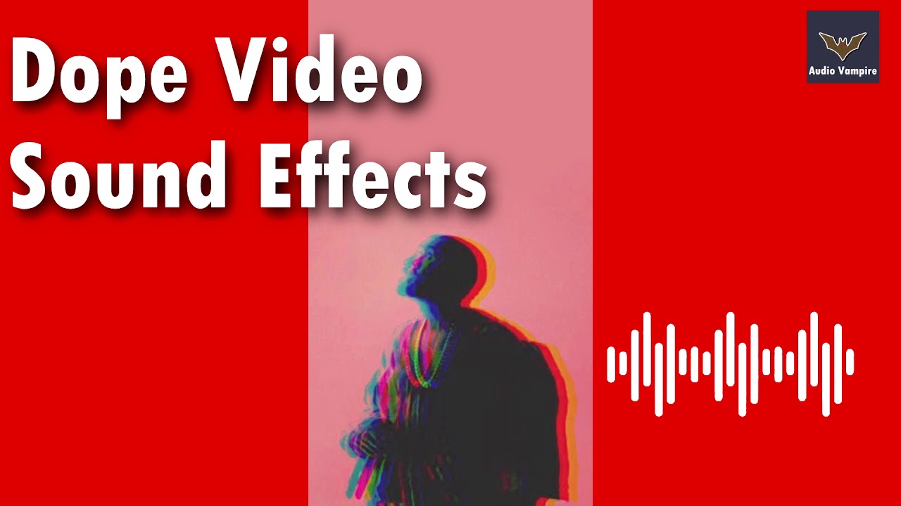 Dope Sound Effect | Free Dope Sound Effects | Free Sound Effects NO ...