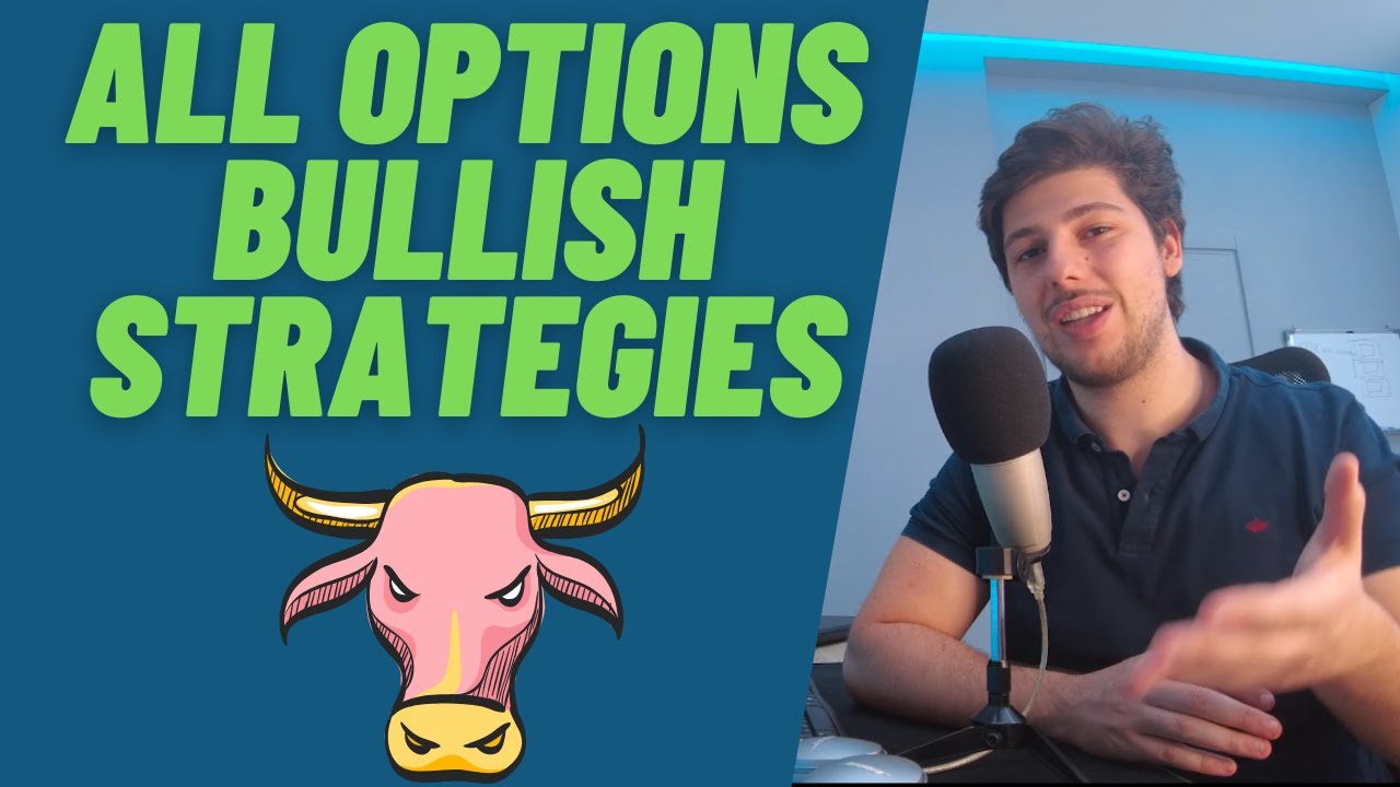 Where And How To Use All The Option Bullish Strategies? - YouTube