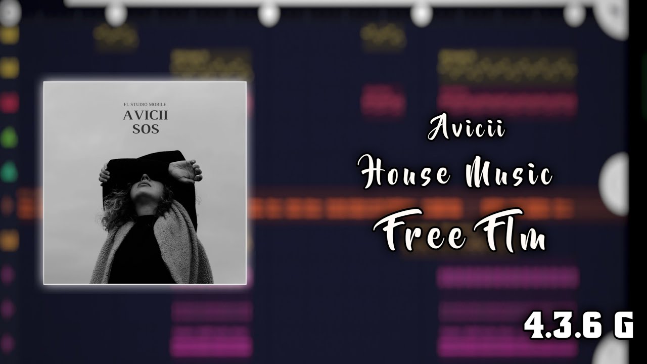 Avicii - Sos | Fl Studio Mobile | Free Flm 🤯 - YouTube