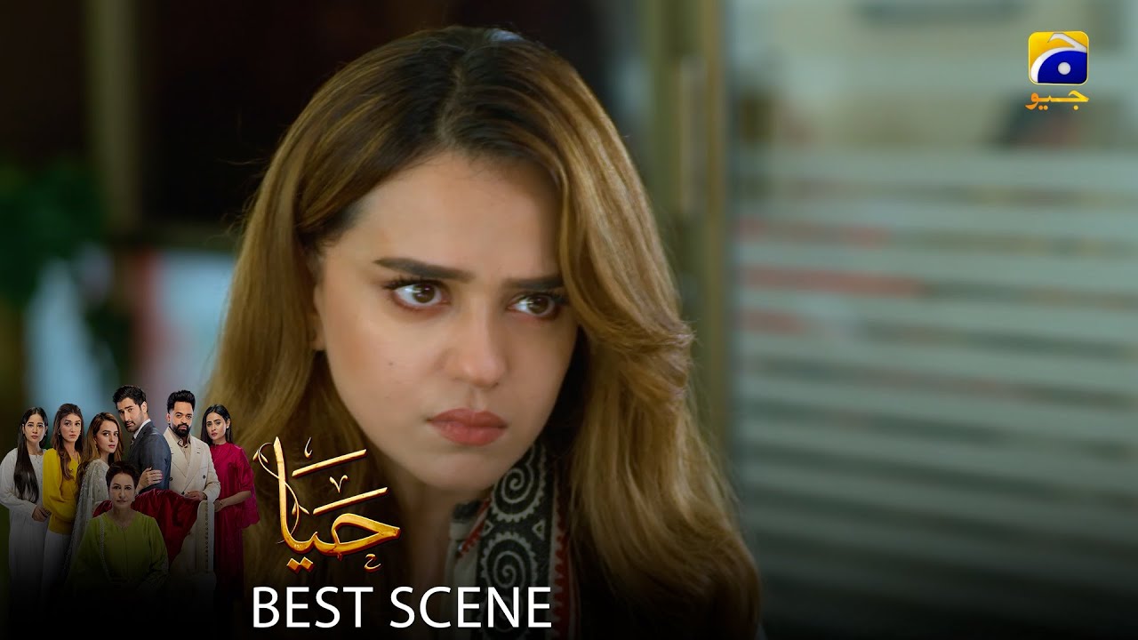 Haya Episode 52 | 𝐁𝐞𝐬𝐭 𝐒𝐜𝐞𝐧𝐞 𝟎𝟑 | Sumbul Iqbal - Mirza Zain Baig - Saba ...