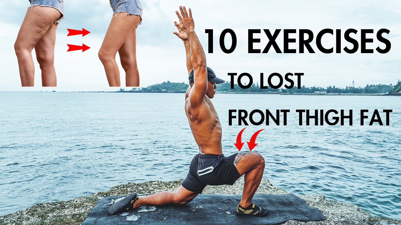 10 EXERCISES TO REDUCE FAT IN THE FRONT OF THE THIGHS for slimmer legs ...