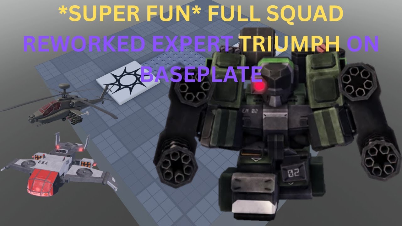 [SUPER FUN] FULL SQUAD REWORKED EXPERT TRIUMPH ON BASEPLATE | Roblox ...