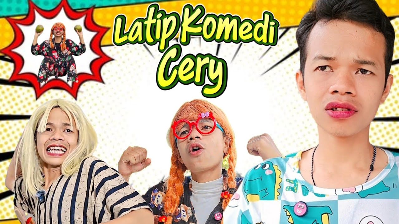 KUMPULAN DRAMA VIDEO LUCU CERY PART 20 || Latip Komedi - YouTube