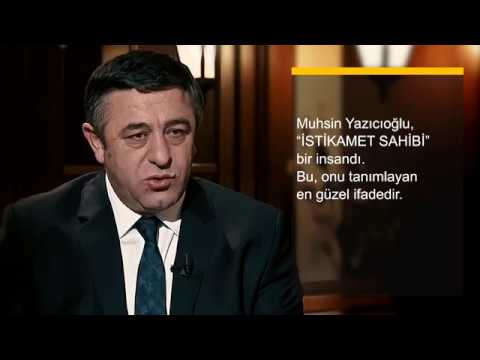 Muhsin Yazıcıoğlu İstikamet Sahibi Biriydi