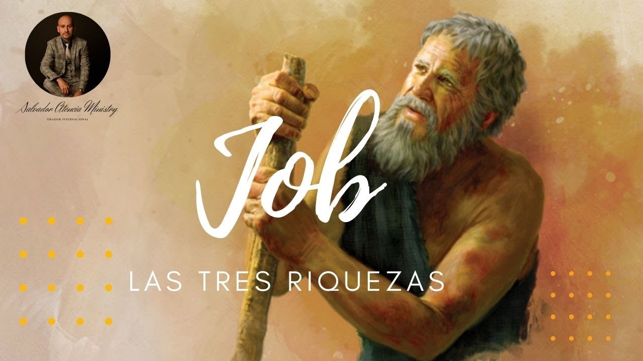 LAS TRES RIQUEZAS DE JOB - YouTube