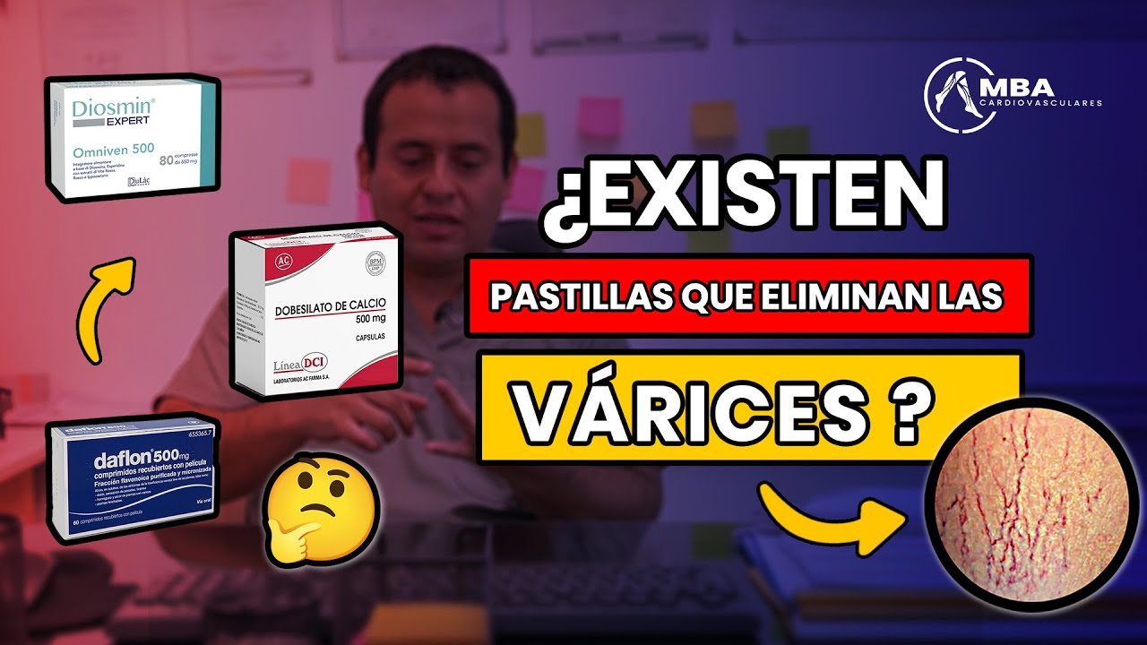 DAFLON DIOSMIN | ¿Sirven para eliminar las várices?👨‍⚕️ - YouTube