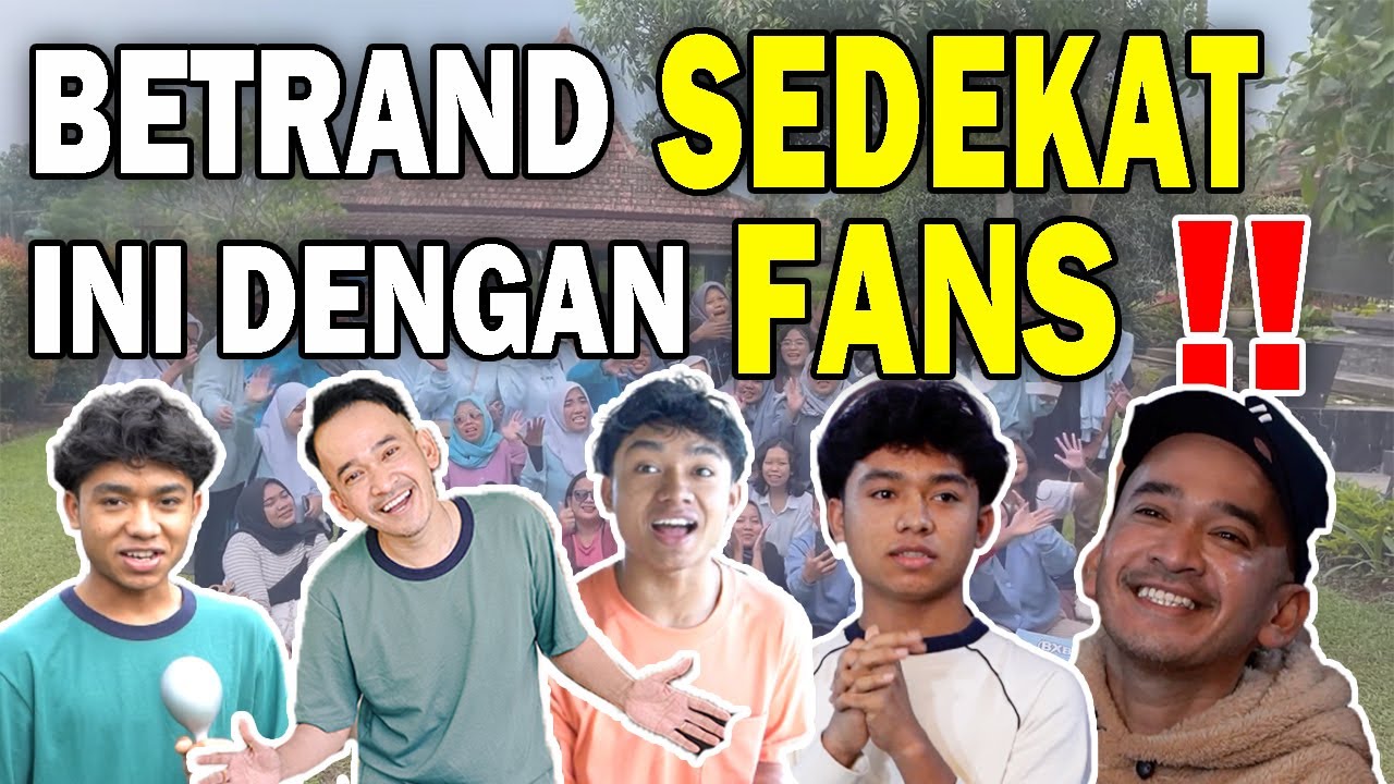 BETRAND GAK SUNGKAN DEKAT DENGAN FANS⁉️ DARI NYANYI SAMPAI MAIN GAMES‼️ ...