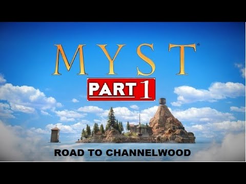 Myst: (part 1) Road to Channelwood - YouTube