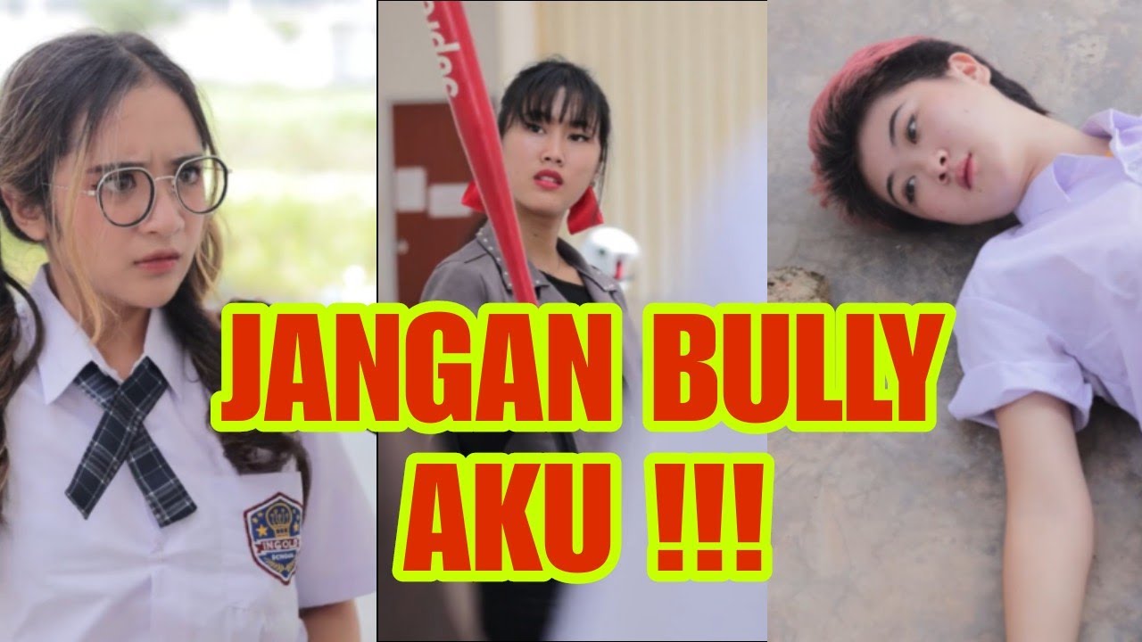 CARA ATASI BULLYING - FILM DAN DRAMA PENDEK TERBARU. - YouTube
