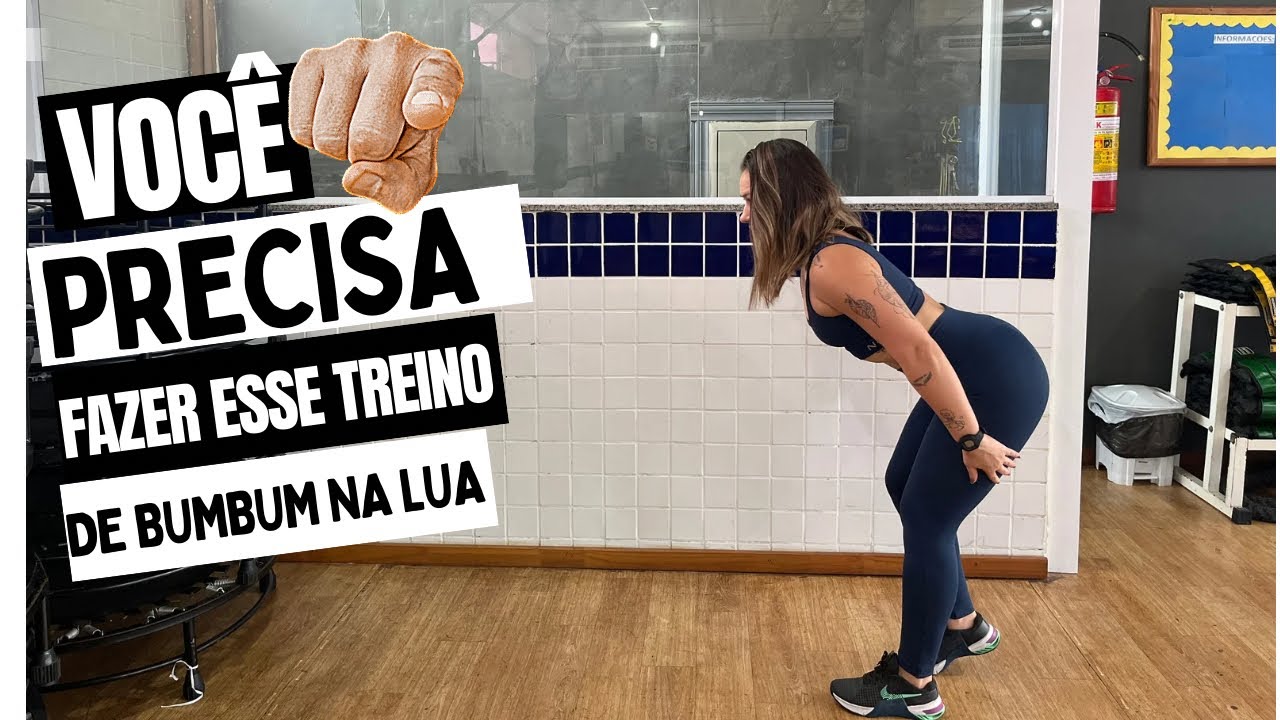 TREINO BUMBUM NA LUA 🔥 - YouTube