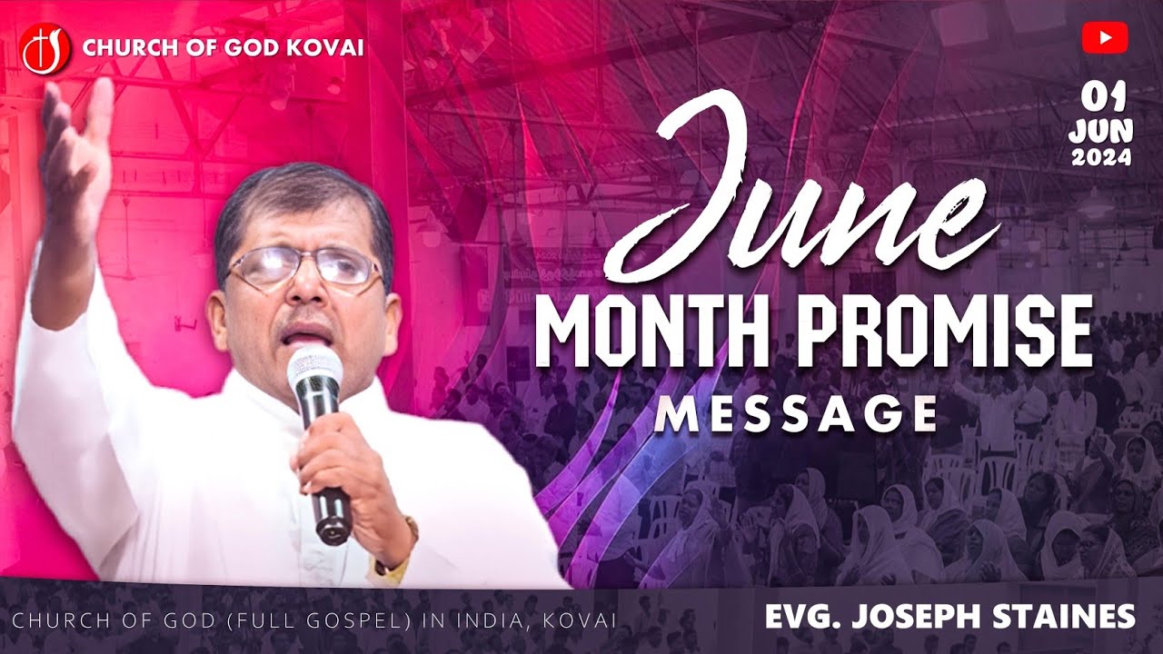 🔴 June Month Promise Message 01-06-2024 I EVG. JOSEPH STAINES I CHURCH ...