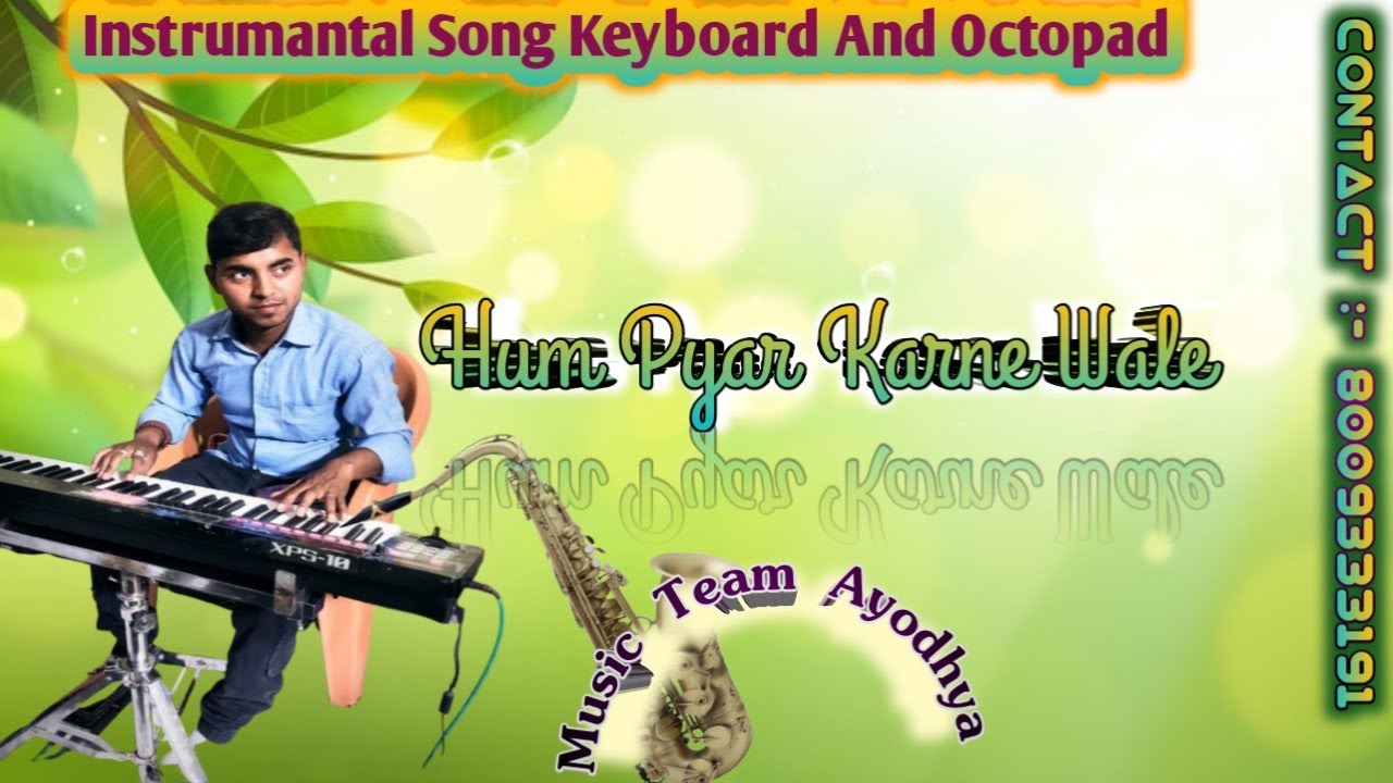 Hum Pyar Karne Wale !! Hum Pyar Karne Wale Bollywood Instrument || Only ...