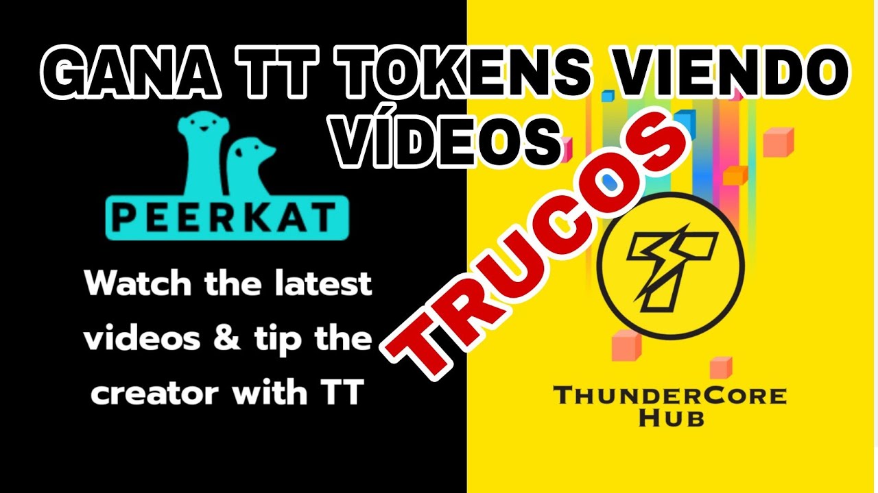 Thundercore hub trucos // PEERKAT Watch the latest videos &tip the ...