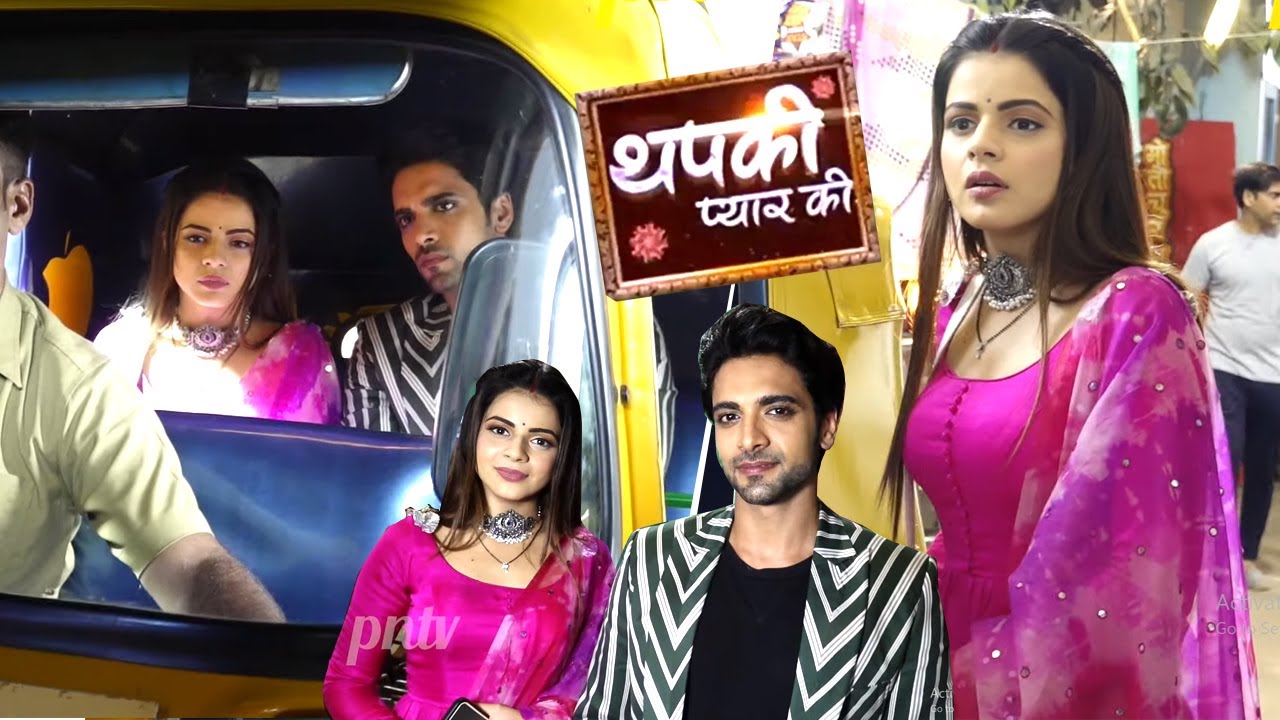 Thapki Pyar Ki 2 On Location: Thapki Aur Purab Ke Beech Badhi ...