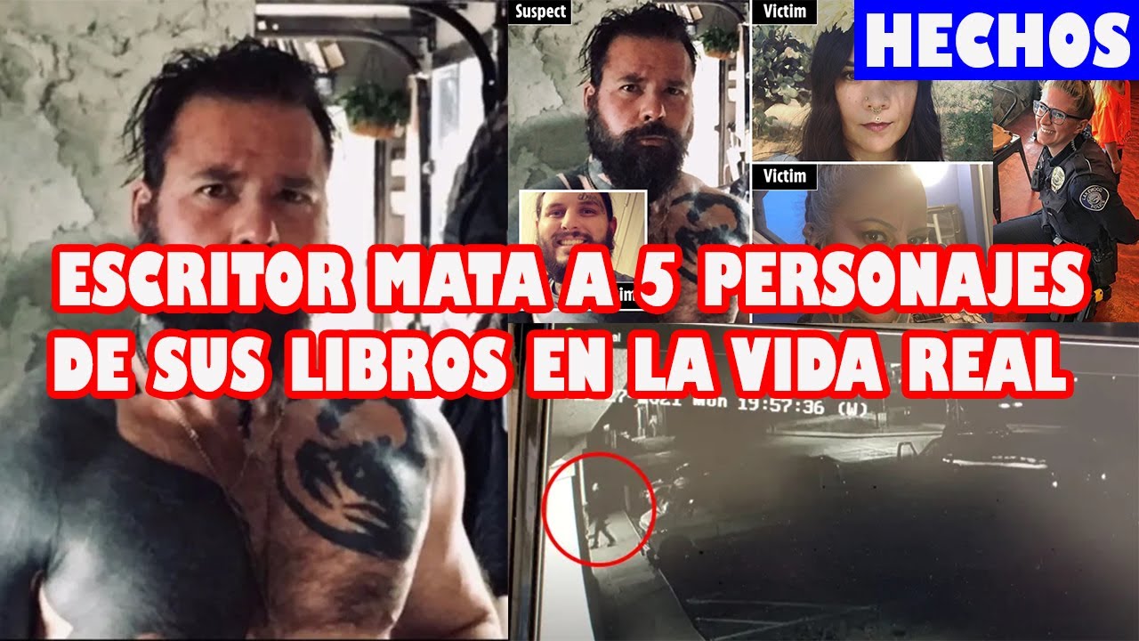 💀LOCURA Y VENGANZA - Escritor mata a personajes de sus libros en la ...