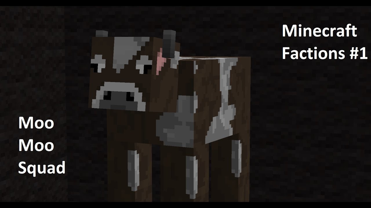 Minecraft | Factions 1 | The Moo Moo Squad | With carrottop35 | - YouTube