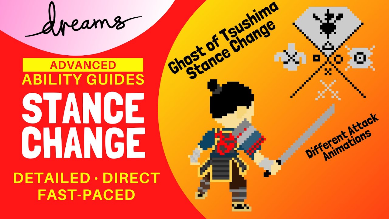 Dreams PS4 | Stance Change | Ability Guide - YouTube