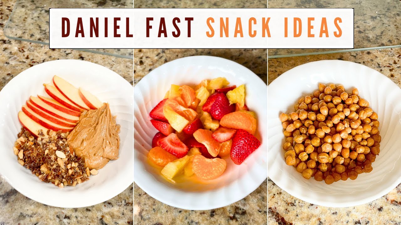 Daniel Fast Snack Ideas | Quick & Easy - YouTube