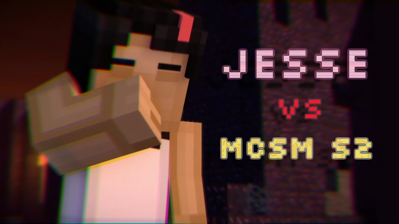 Jesse vs MCSM Season 2 - YouTube