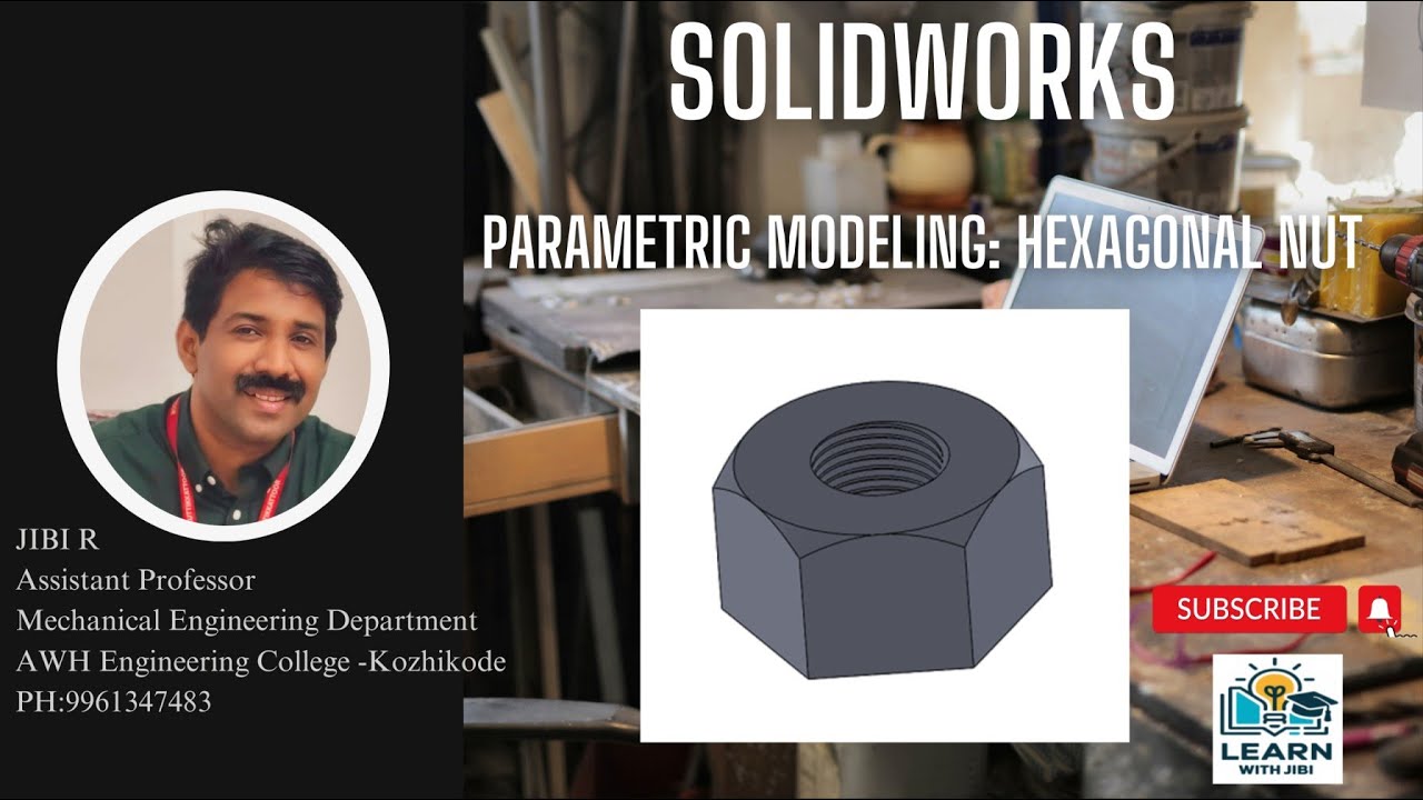 SolidWorks- Parametric Modeling- Hexagonal Nut - YouTube