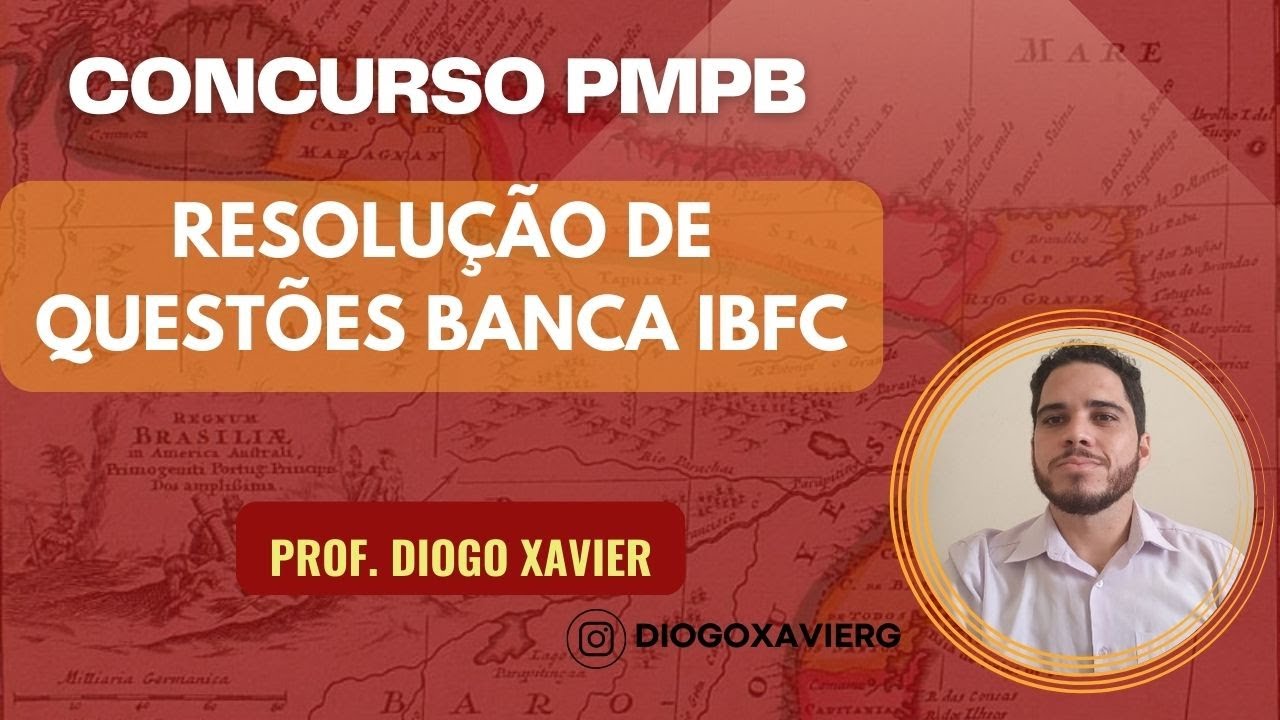 História da Paraíba - Concurso PMPB 2023 -Resolução de Questões Banca ...