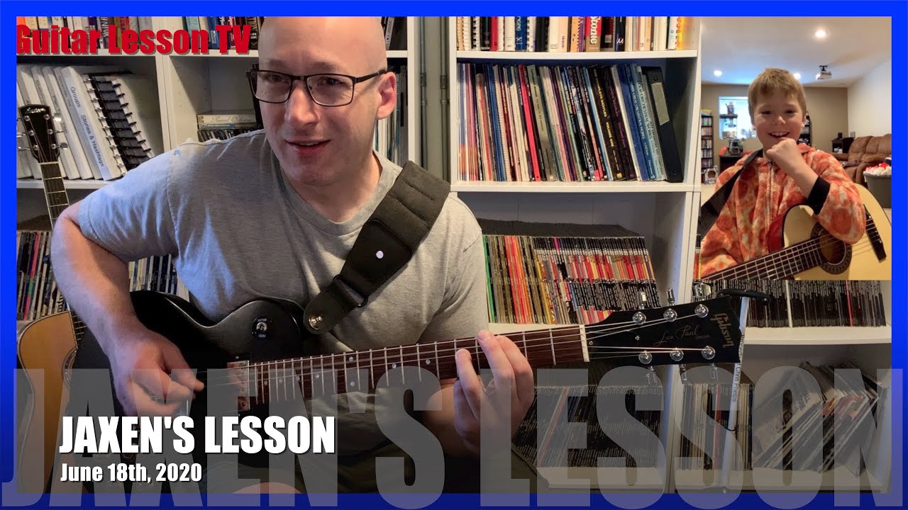 Jaxen's Guitar Lesson - June 18th, 2020 - YouTube