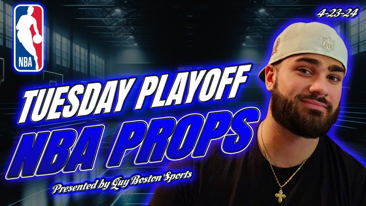 NBA Player Props Today 4/23/2024 | FREE NBA Best Bets and Player Props ...
