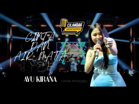 AYU KIRANA  - CINTA DAN AIR MATA (Live cover DANSA )