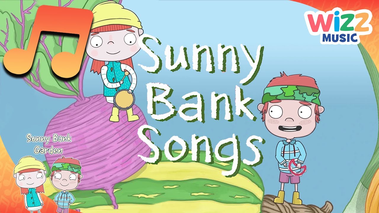 Sunny Bank Songs | Sunny Bank Garden | Songs for Kids | Wizz Music ...