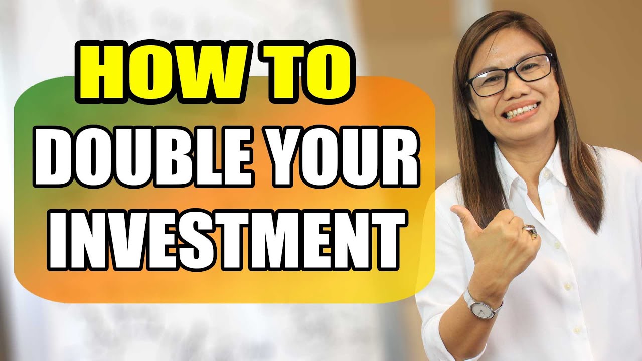 HOW TO DOUBLE YOUR INVESTMENT - YouTube