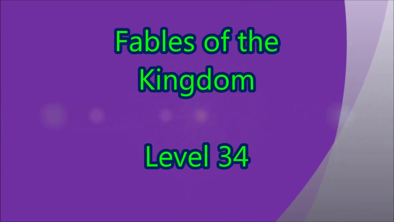 Fable of the Kingdom Level 34 - YouTube