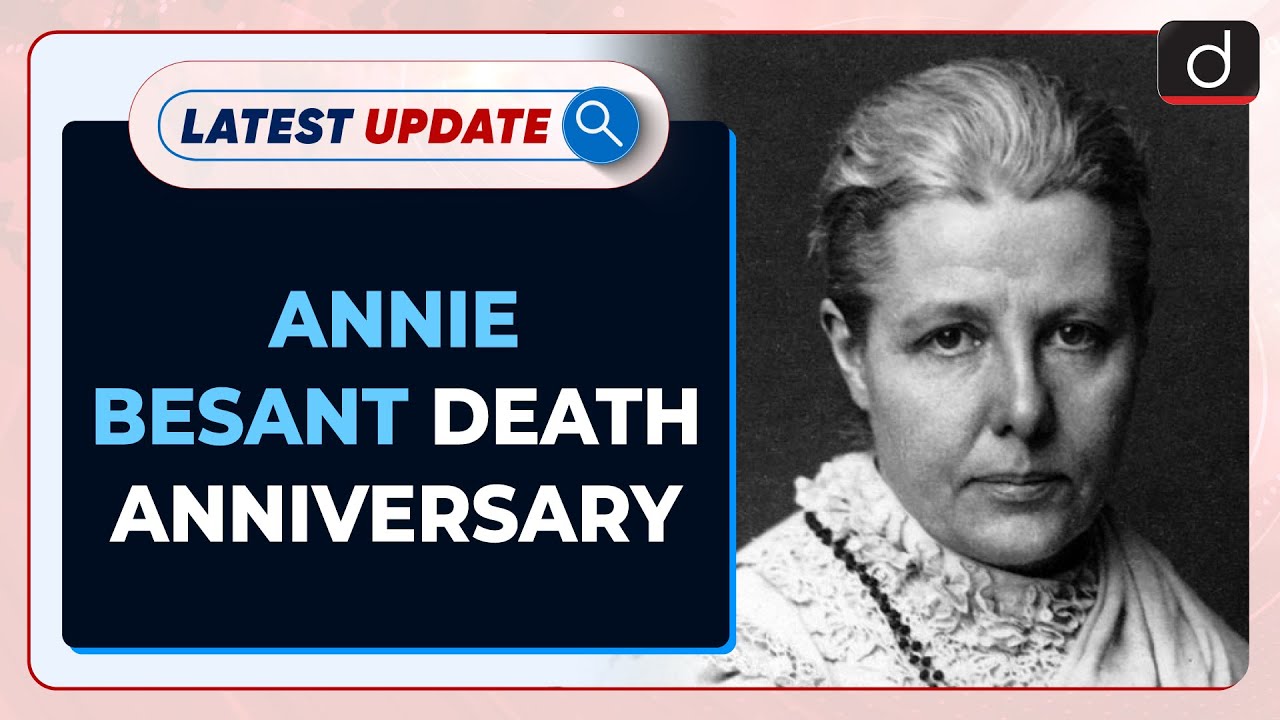 Annie Besant Death Anniversary Latest update | Drishti IAS English ...