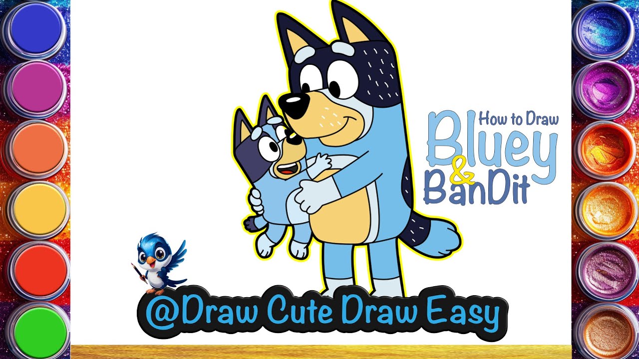 How to Draw BLUEY and DAD BANDIT 🐶🐕💙 # Drawing Bluey For Kids🥰💙🌈 Step ...