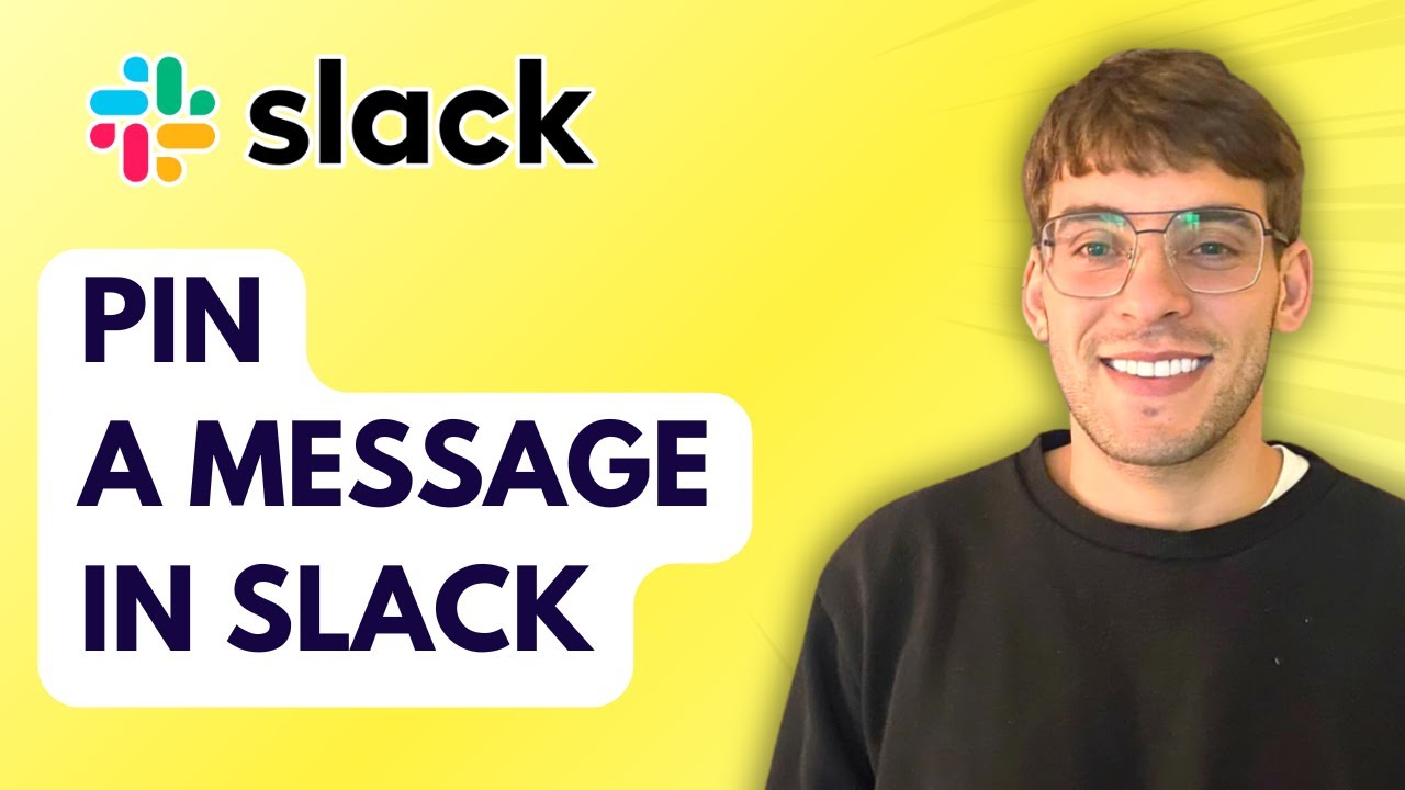 How to Pin a Message in Slack [2026 Full Guide] - YouTube