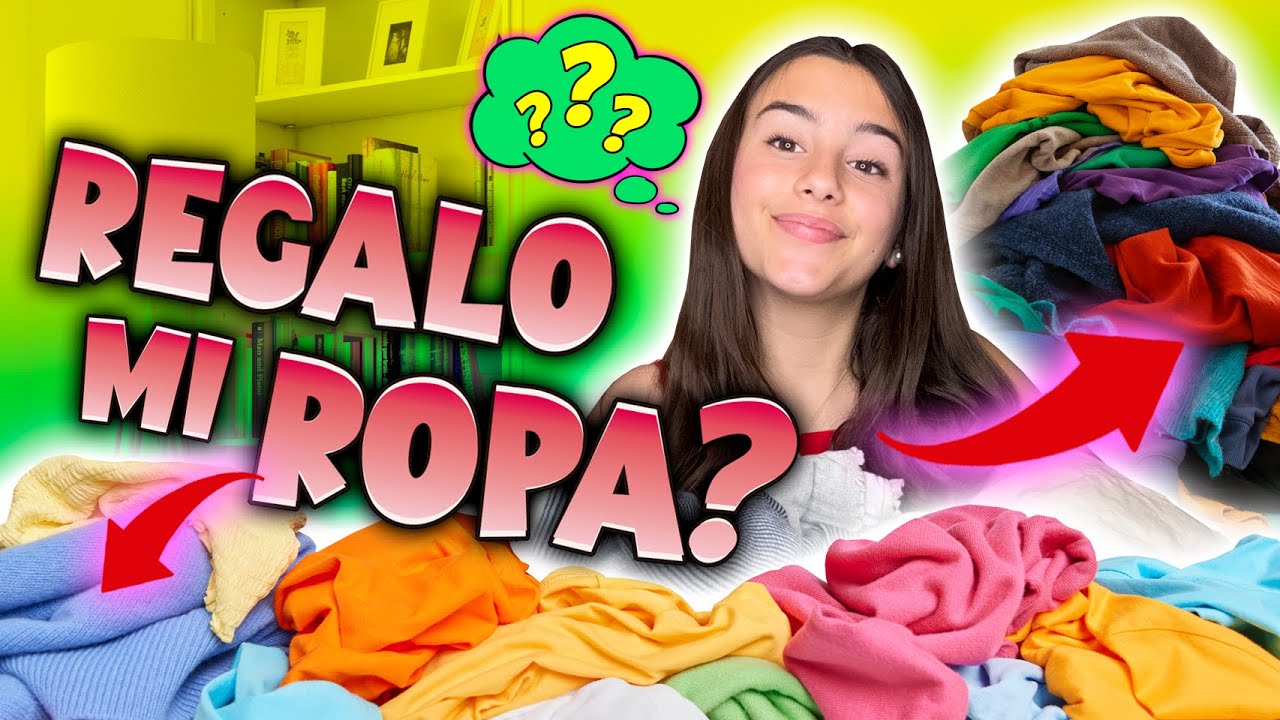 VOY A REGALAR TODA MI ROPA! - YouTube