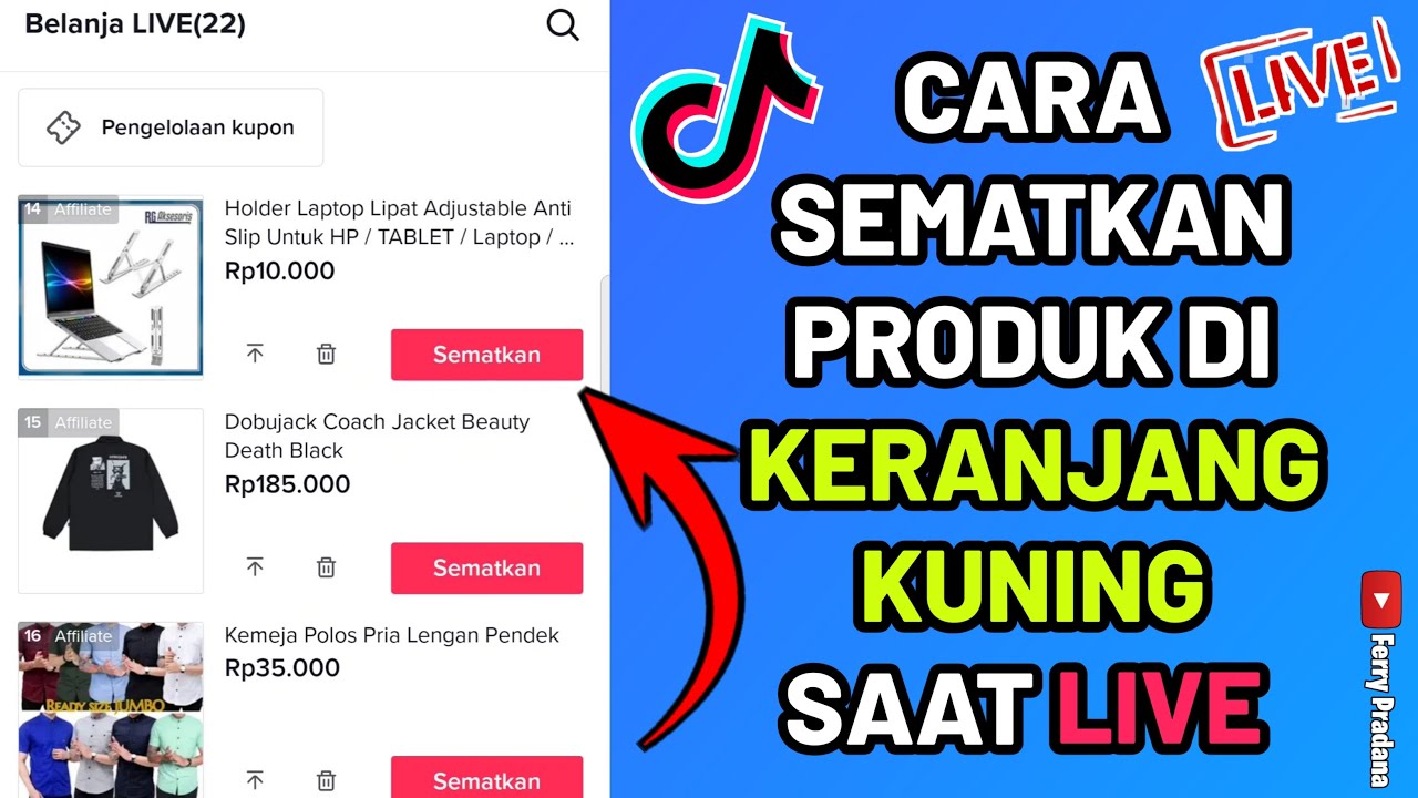 Cara Sematkan Produk Di Keranjang Kuning Saat Live TikTok - YouTube