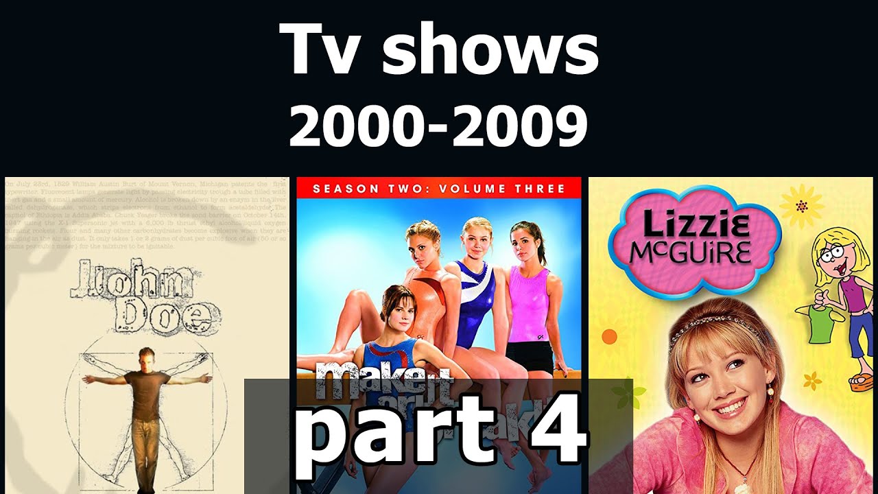 Tv shows from the 2000s - part 4 - YouTube