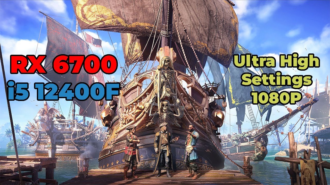 Skull and Bones | RX 6700 + i5 12400f | Ultra High Settings | Gameplay ...