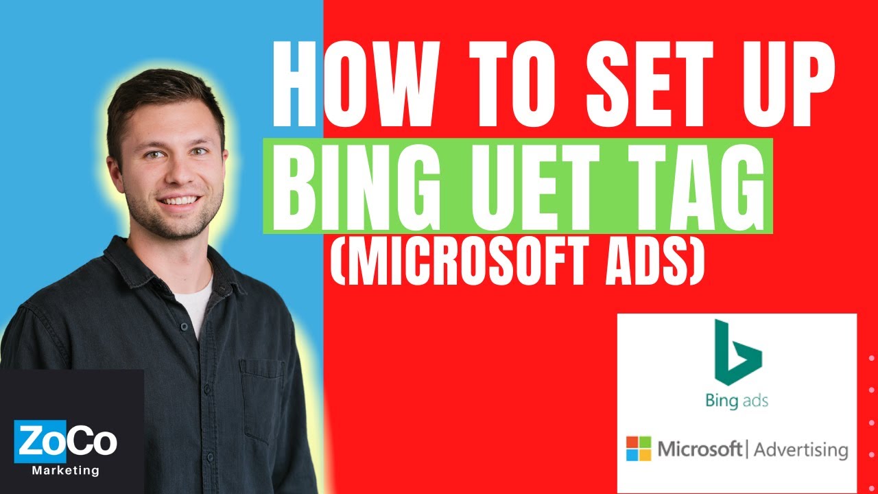 How to Set Up Bing UET Tag + Conversion Tracking - YouTube