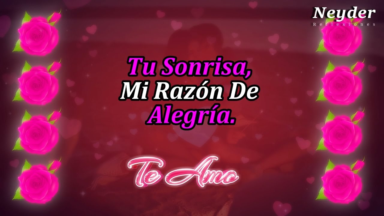 💛En Tu Presencia, Todo Es Más Hermoso 💝FRASES DE AMOR HERMOSO PARA MI ...