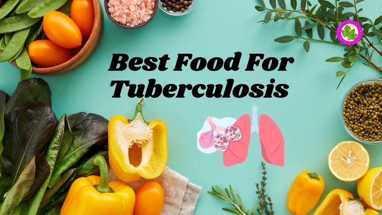 TB Patient Food | Best Food For Tuberculosis - YouTube