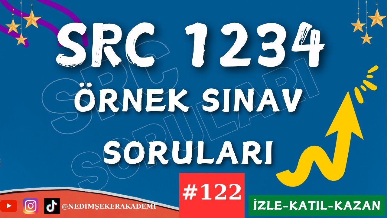 SRC YAZILI SORULAR 2025 /SRC SINAV SORULARI /2025 SRC SINAV SORULARI ...