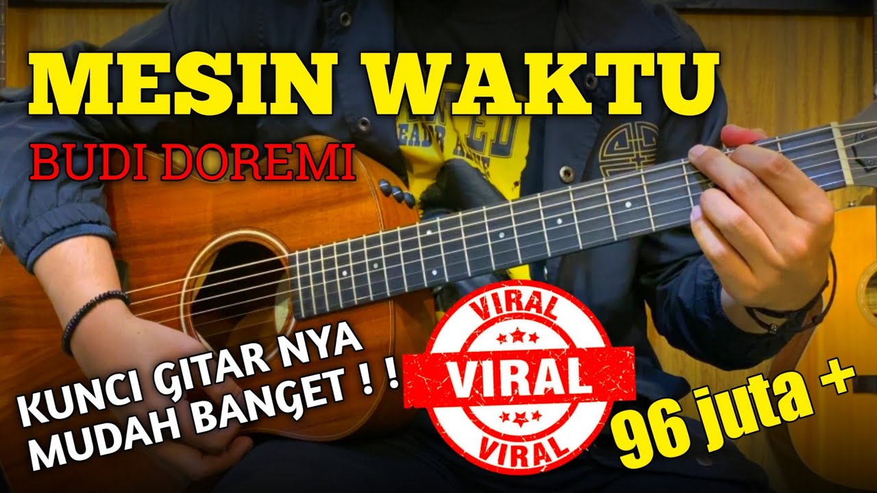 TUTORIAL GITAR LAGU MESIN WAKTU - BUDI DOREMI | Tutorial Pemula ...