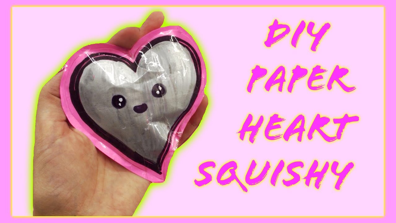 DIY PAPER SQUISHY/HOW TO MAKE PAPER HEART SQUISHY - YouTube