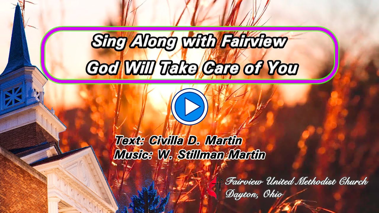 Sing Along With Fairview Church God Will Take Care of You - YouTube