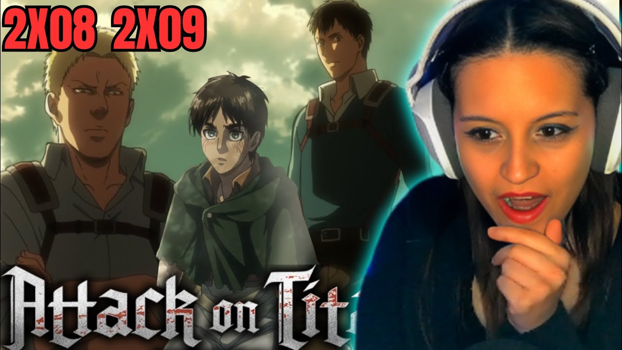 Attack on Titan 2x08 2x09 Reaccion 🔥Que le pasa a Raineeer??? - YouTube