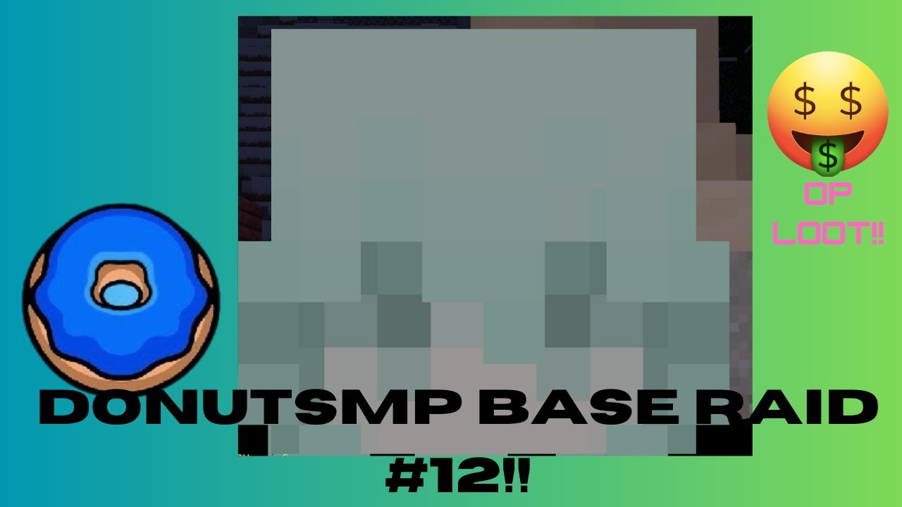 DonutSmp base raid #12!! - YouTube