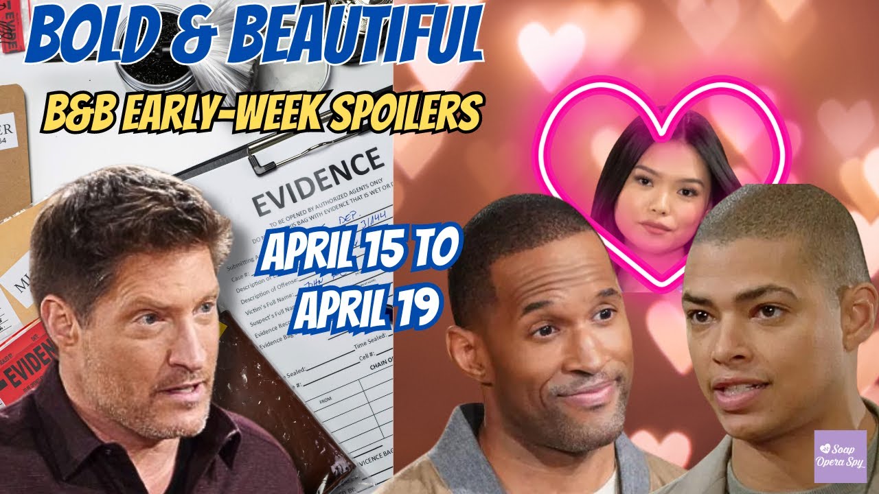 Bold and Beautiful Early Weekly Spoilers April 15-19: Deacon’s ...