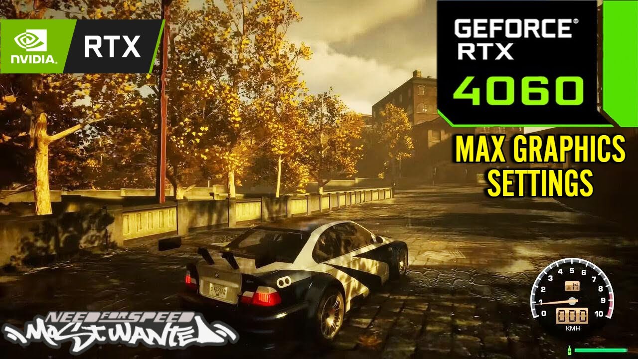 NFS Most Wanted Remastered : RTX 4060 8GB ( Maximum Graphics Settings ...